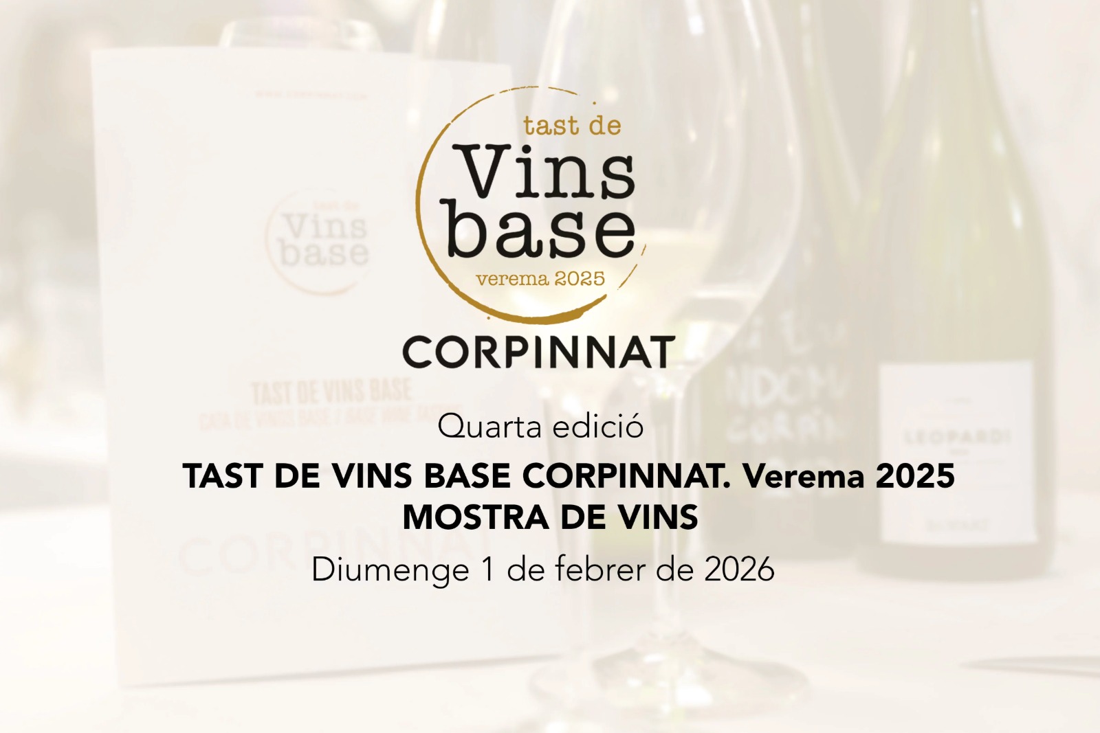 El 1 de febrero de 2026 vuelve el Tast de Vins Base CORPINNAT ...